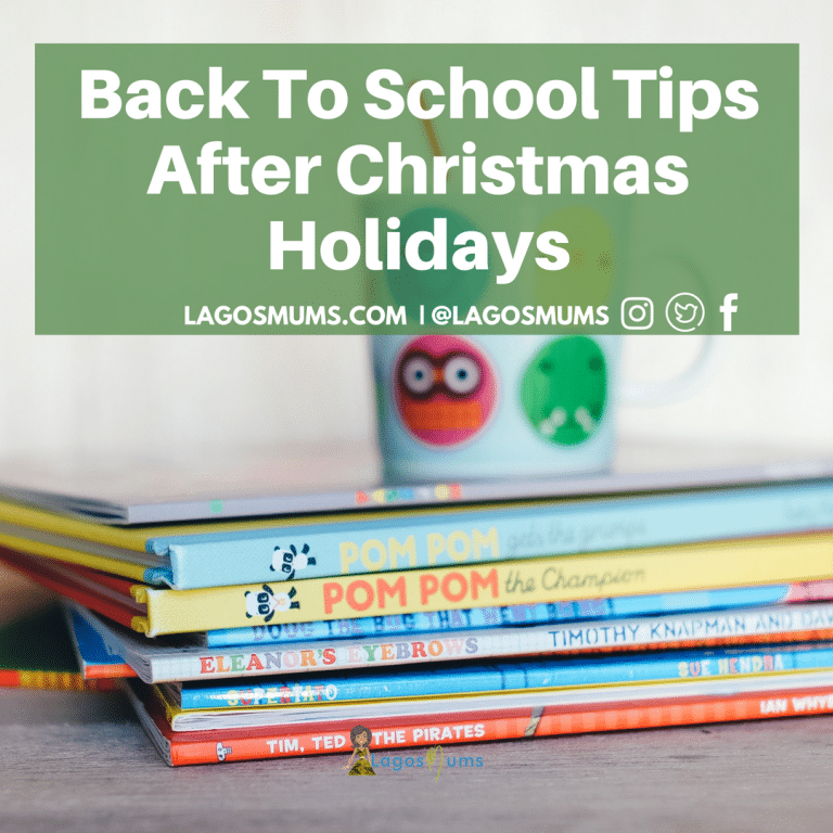 Back to School Tips After Christmas Holidays - LagosMums